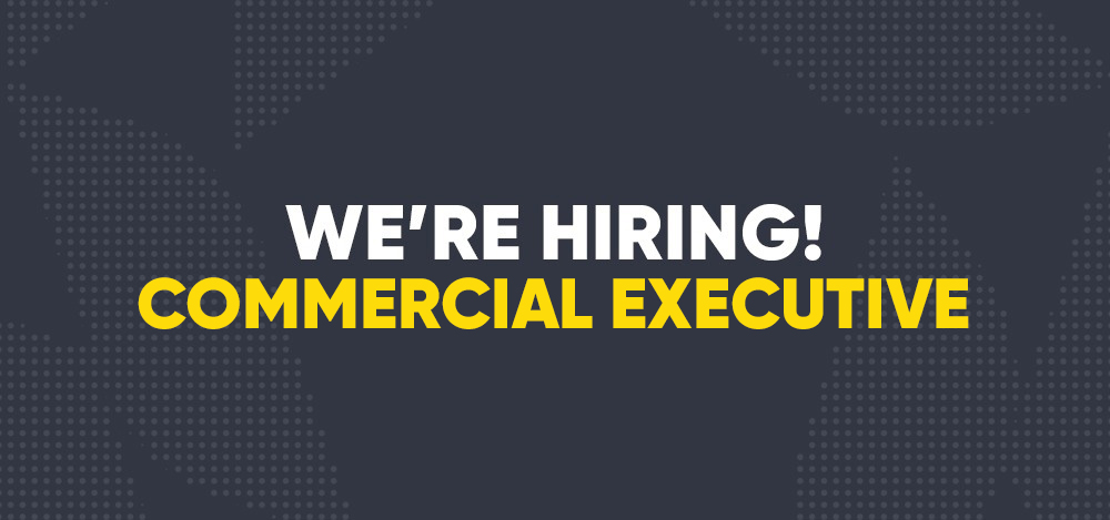 We're hiring! Commercial Executive